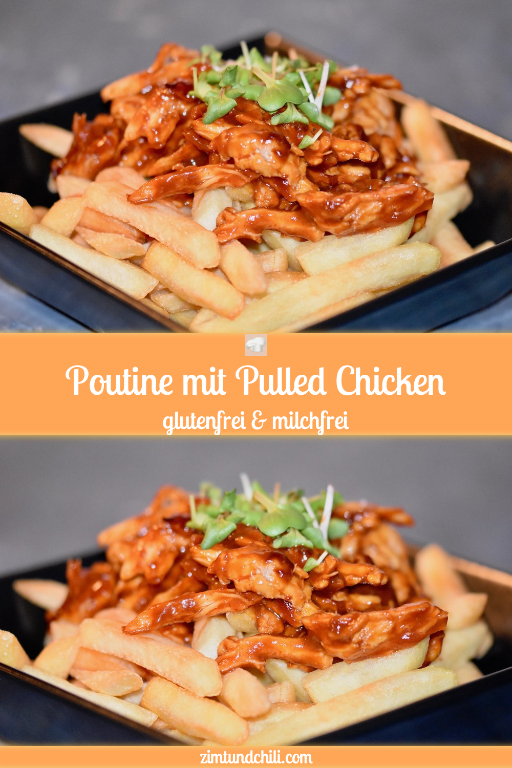 Poutine mit Pulled Chicken | Zimt & Chili