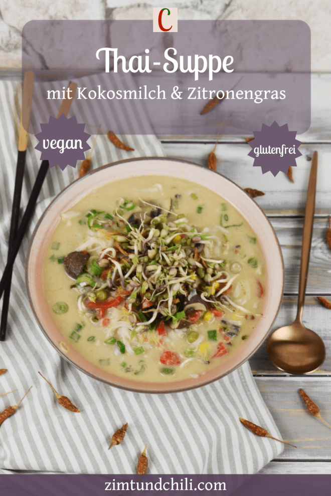 Thai-Suppe mit Kokosmilch und Zitronengras | Zimt & Chili